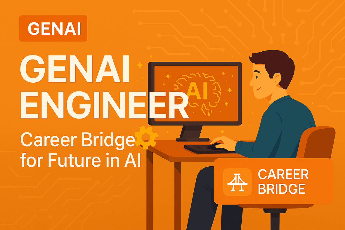 GenAI Engineer's Career Bridge for Future in AI