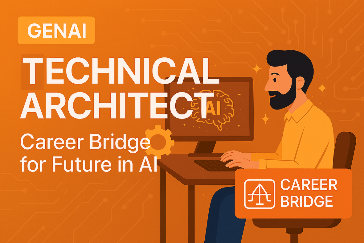 GenAI Architect's Career Bridge for Future in AI